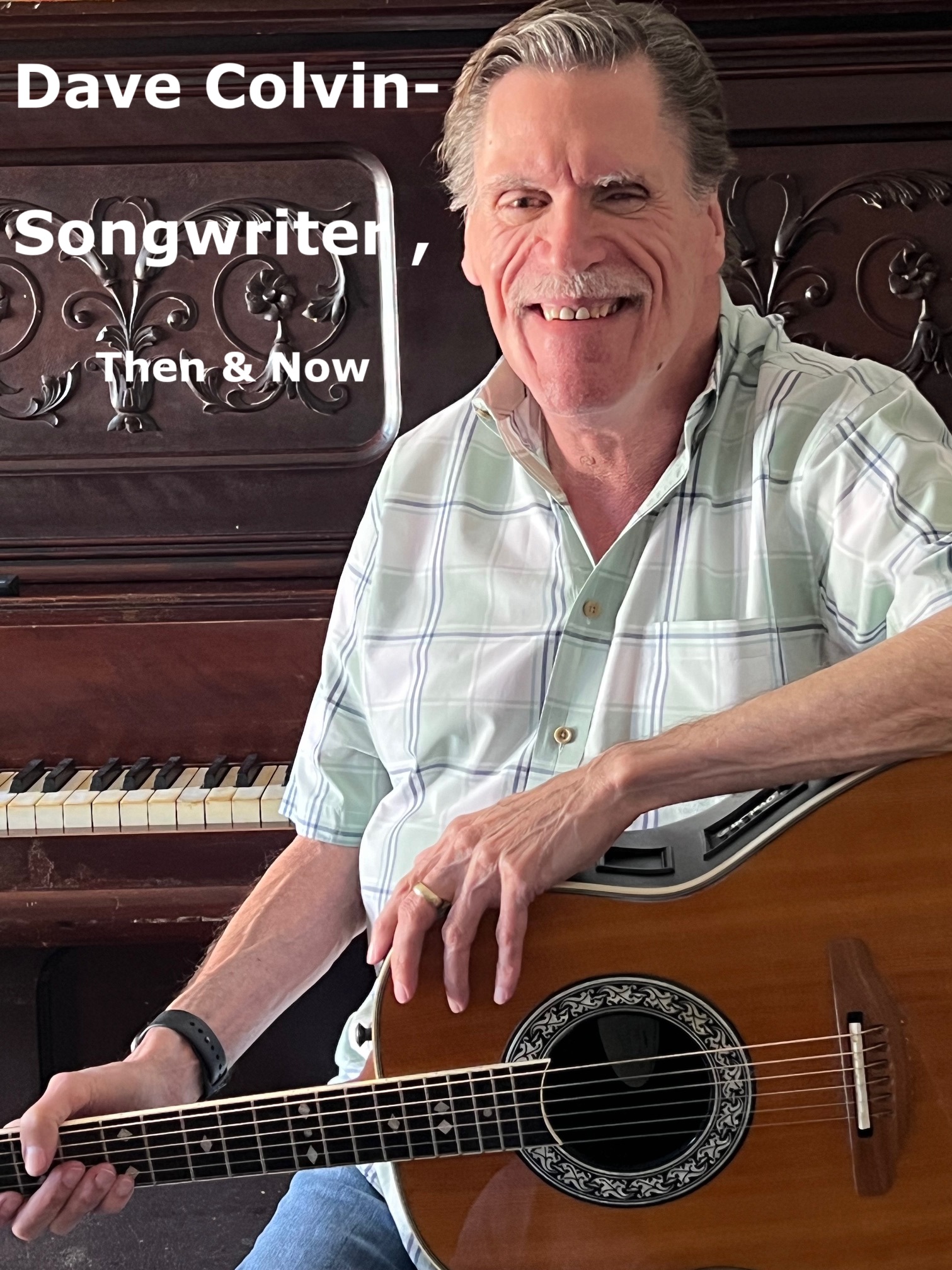 NEW DAVE COLVIN ALBUM! | A Songwriter's Journey